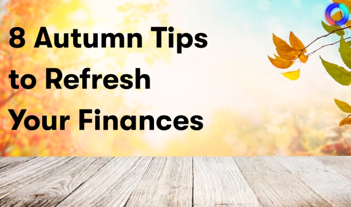 Smart Money Moves for Autumn: 8 Tips to Stay Prepared | Oakbrook Loans